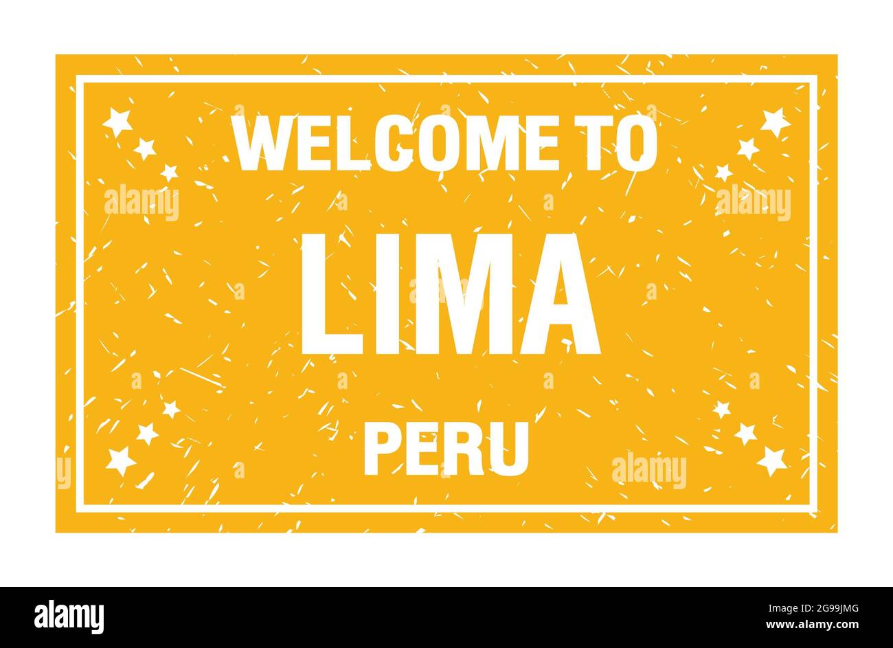 WELCOME TO LIMA - PERU, words written on yellow rectangle flag stamp ...