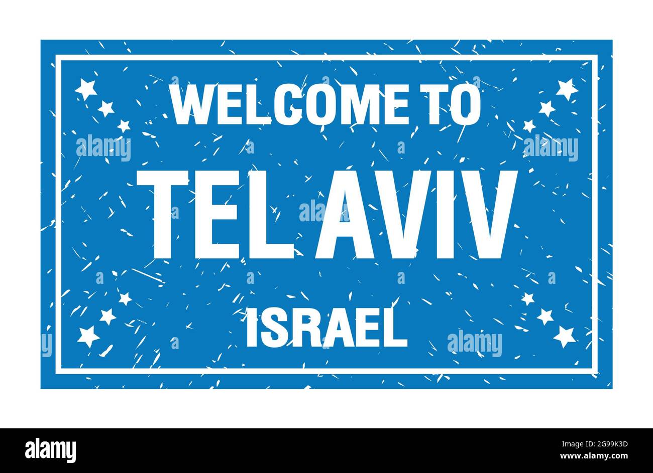 WELCOME TO TEL AVIV - ISRAEL, words written on light blue rectangle ...