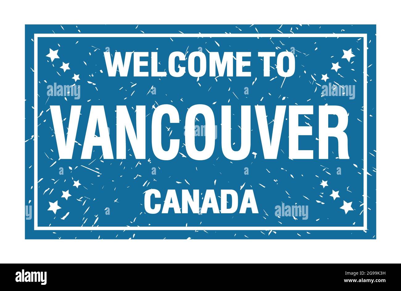 WELCOME TO VANCOUVER - CANADA, words written on blue rectangle flag ...