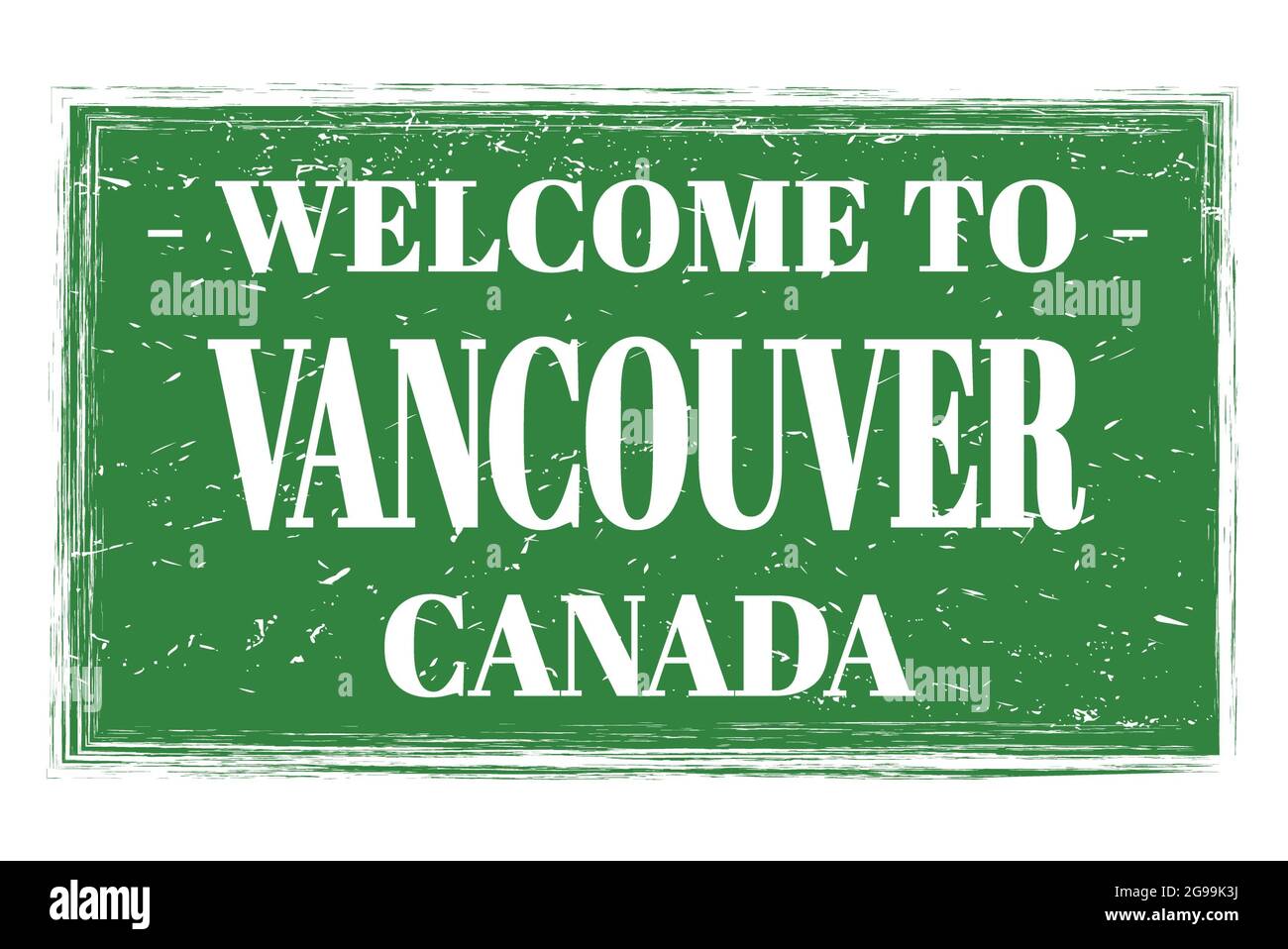 Welcome to vancouver sign Cut Out Stock Images & Pictures - Alamy