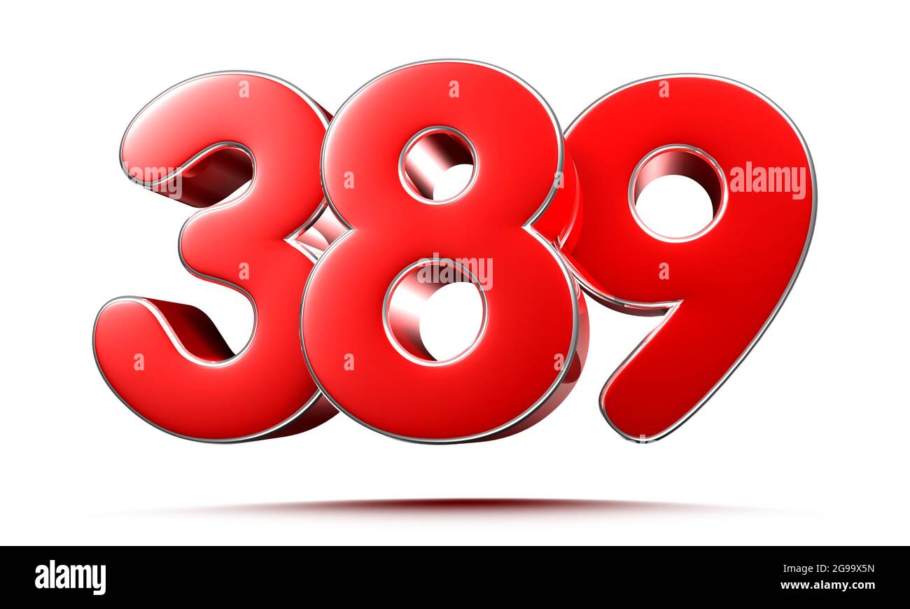 Rounded red numbers 389 on white background 3D illustration with ...