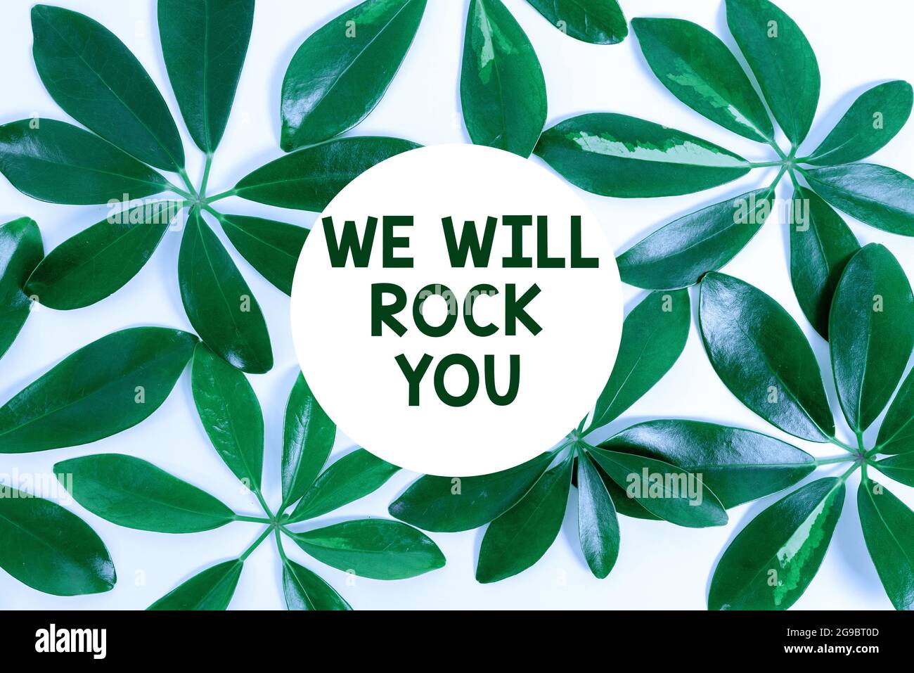Hand writing sign We Will Rock You, Business approach to be going out ...
