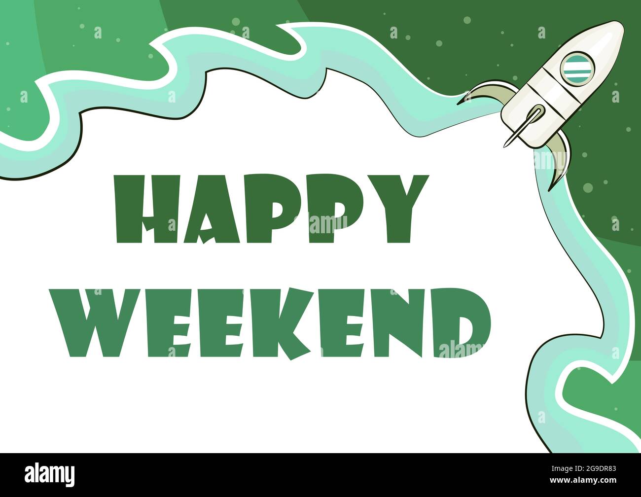 Conceptual display Happy Weekend. Internet Concept Cheerful rest day ...