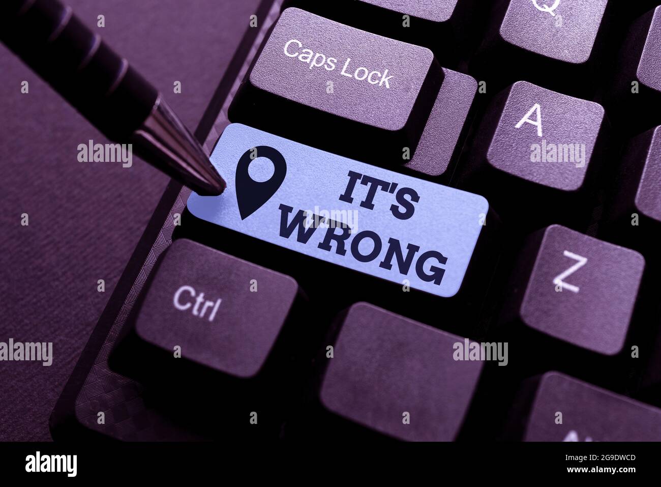 Handwriting text Its Wrong. Business idea the reaction of the wrong ...