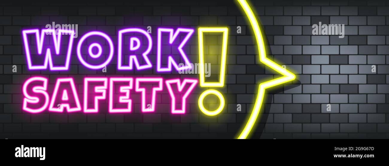 Work safety neon text on the stone background. Work safety. For ...