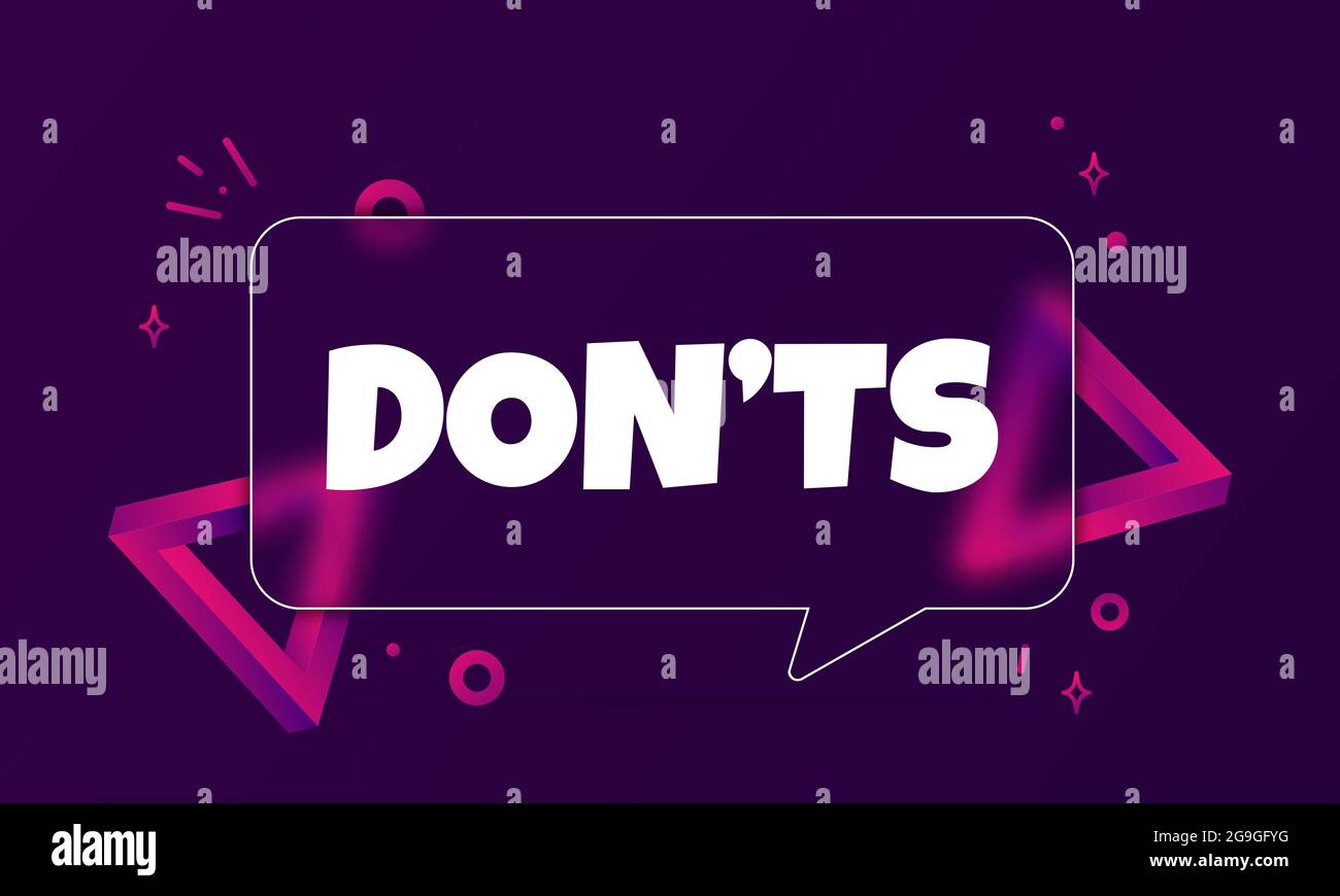 Donts. Speech bubble banner with Do not text. Glassmorphism style. For ...