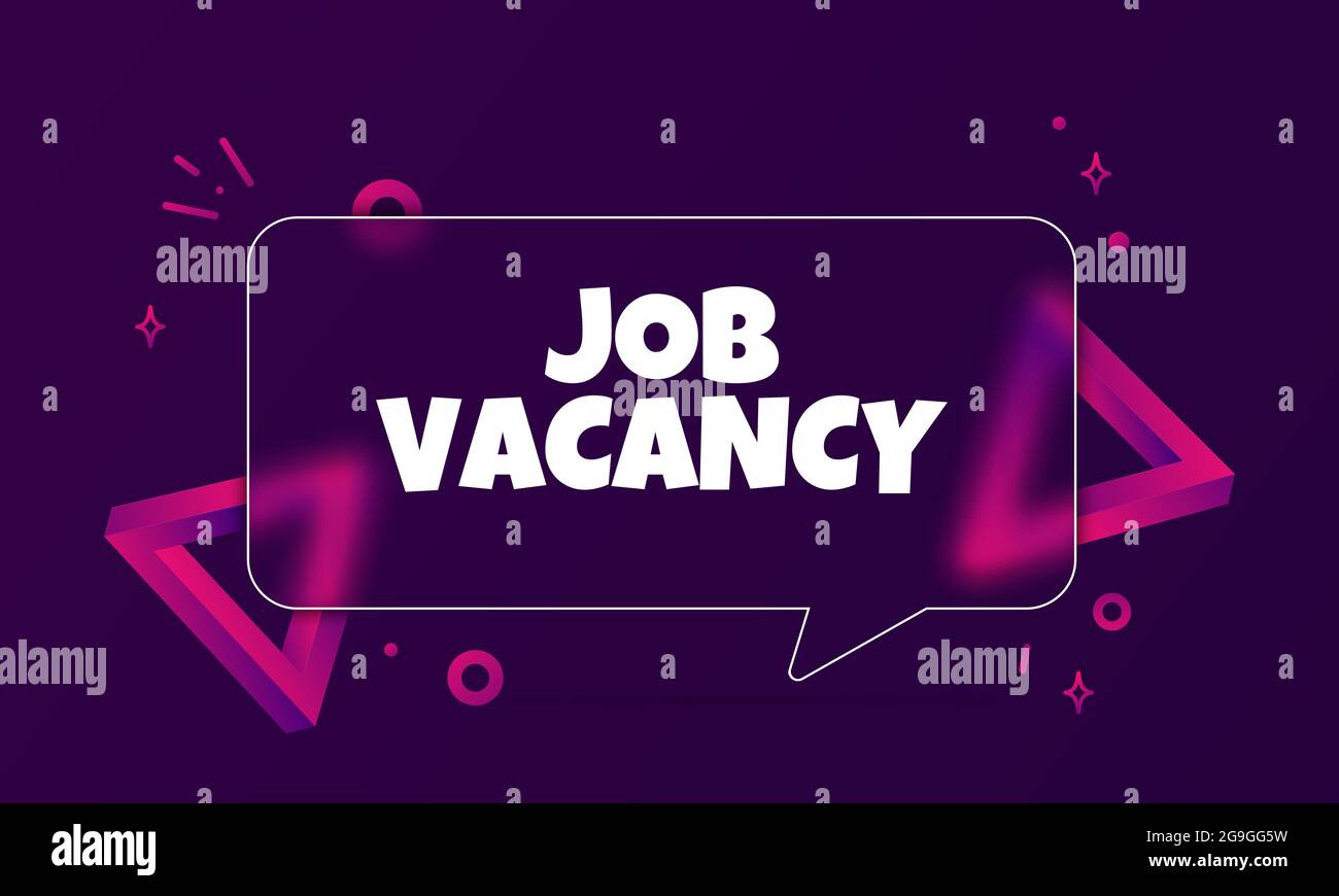 Job vacancy. Speech bubble banner with Job vacancy text. Glassmorphism ...