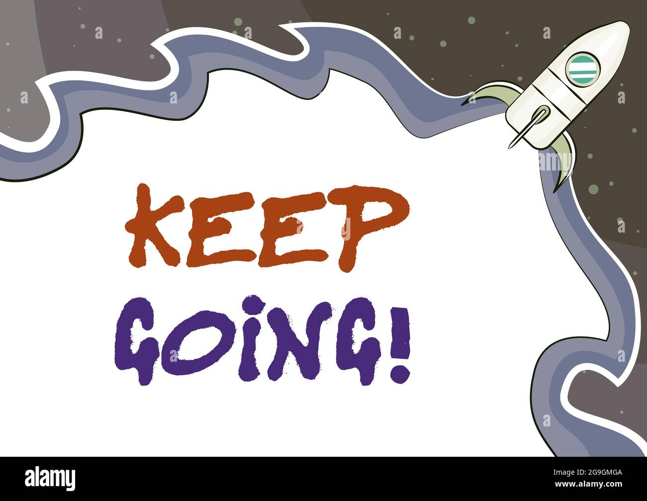 Inspiration showing sign Keep Going. Word for to continue living ...