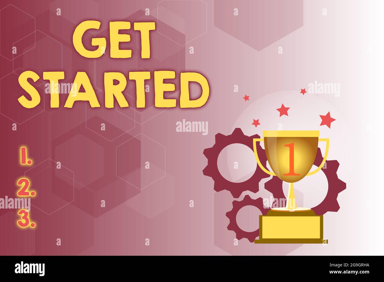 Text showing inspiration Get Started. Word for to begin accomplishing or working on the tasks to ...