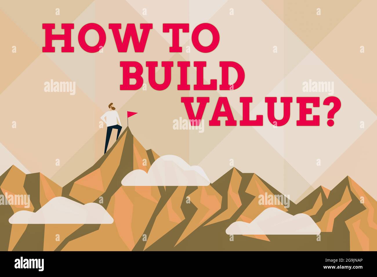 Conceptual display How To Build Value Question. Business approach steps ...