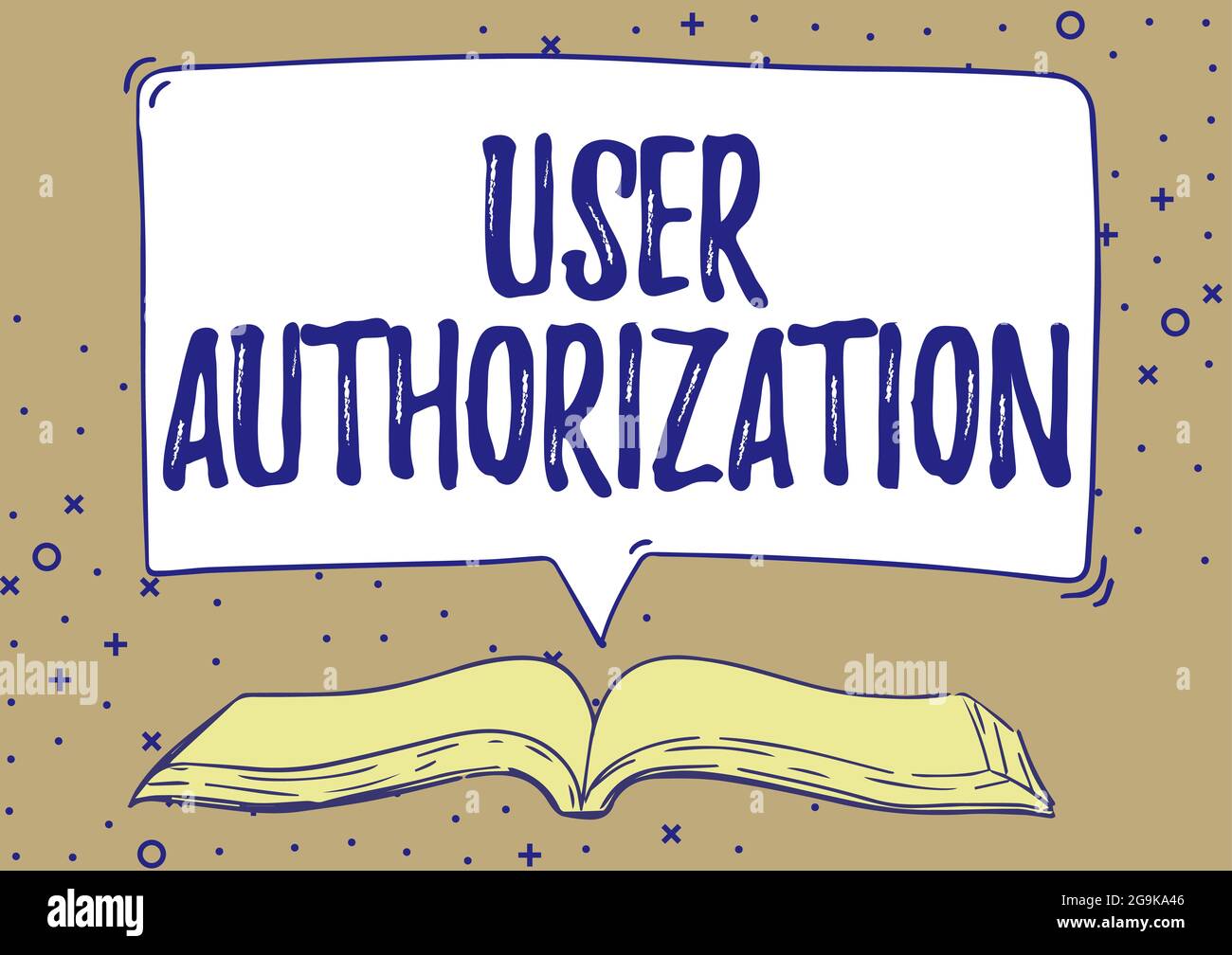 Text caption presenting User Authorization. Word for security mechanism ...