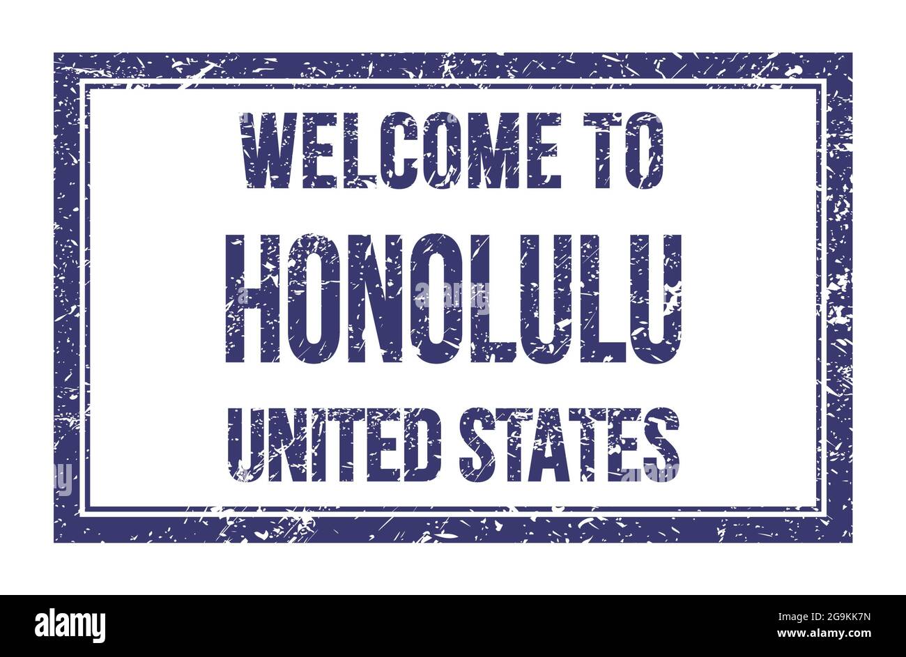 WELCOME TO HONOLULU - UNITED STATES, words written on blue rectangle ...