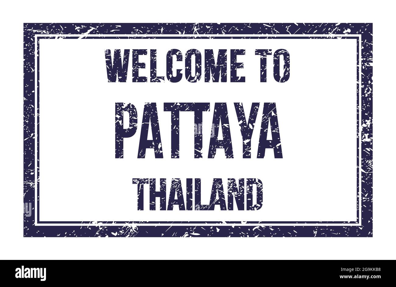 WELCOME TO PATTAYA - THAILAND, words written on blue rectangle post ...