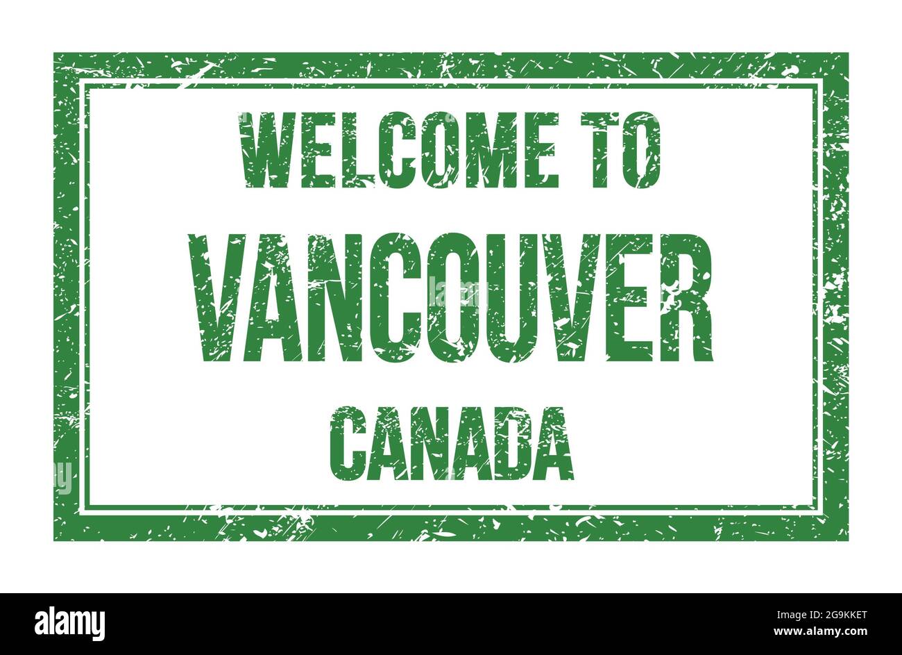 WELCOME TO VANCOUVER - CANADA, words written on green rectangle post ...