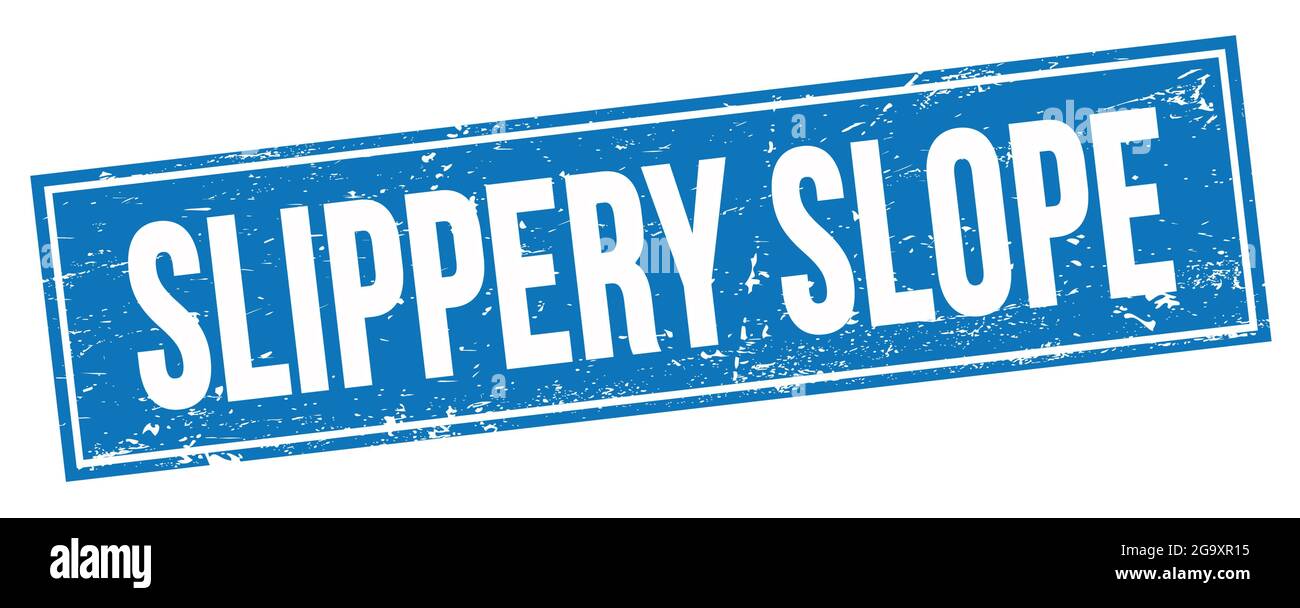 SLIPPERY SLOPE text on blue grungy rectangle stamp sign Stock Photo - Alamy
