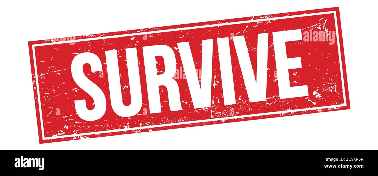 SURVIVE text on red grungy rectangle stamp sign Stock Photo - Alamy
