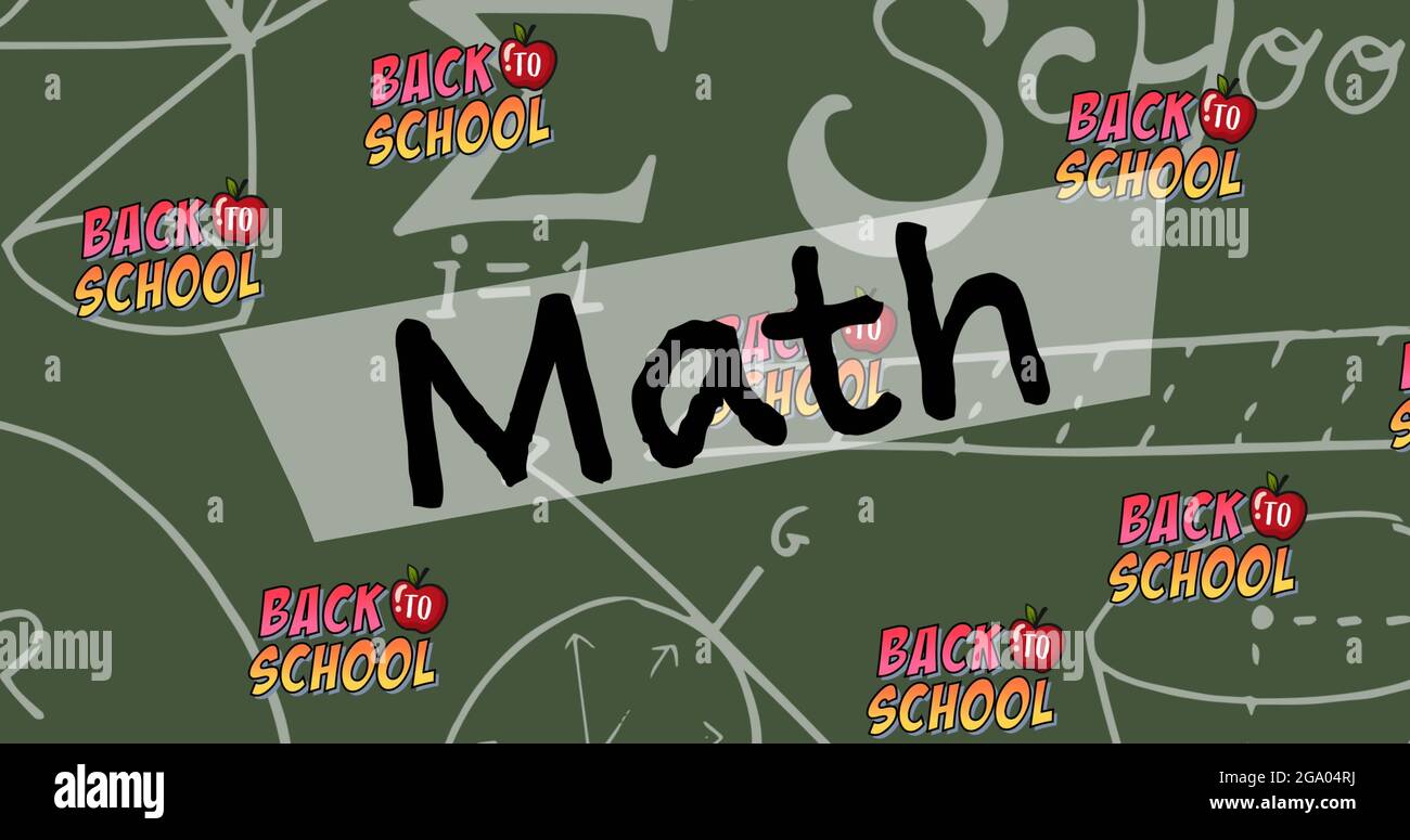 Image of math and back to school text over mathematical equations on ...