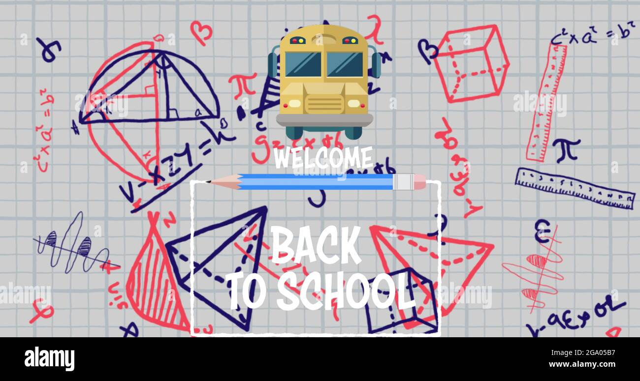 Welcome back to school text against mathematical symbols and diagrams ...