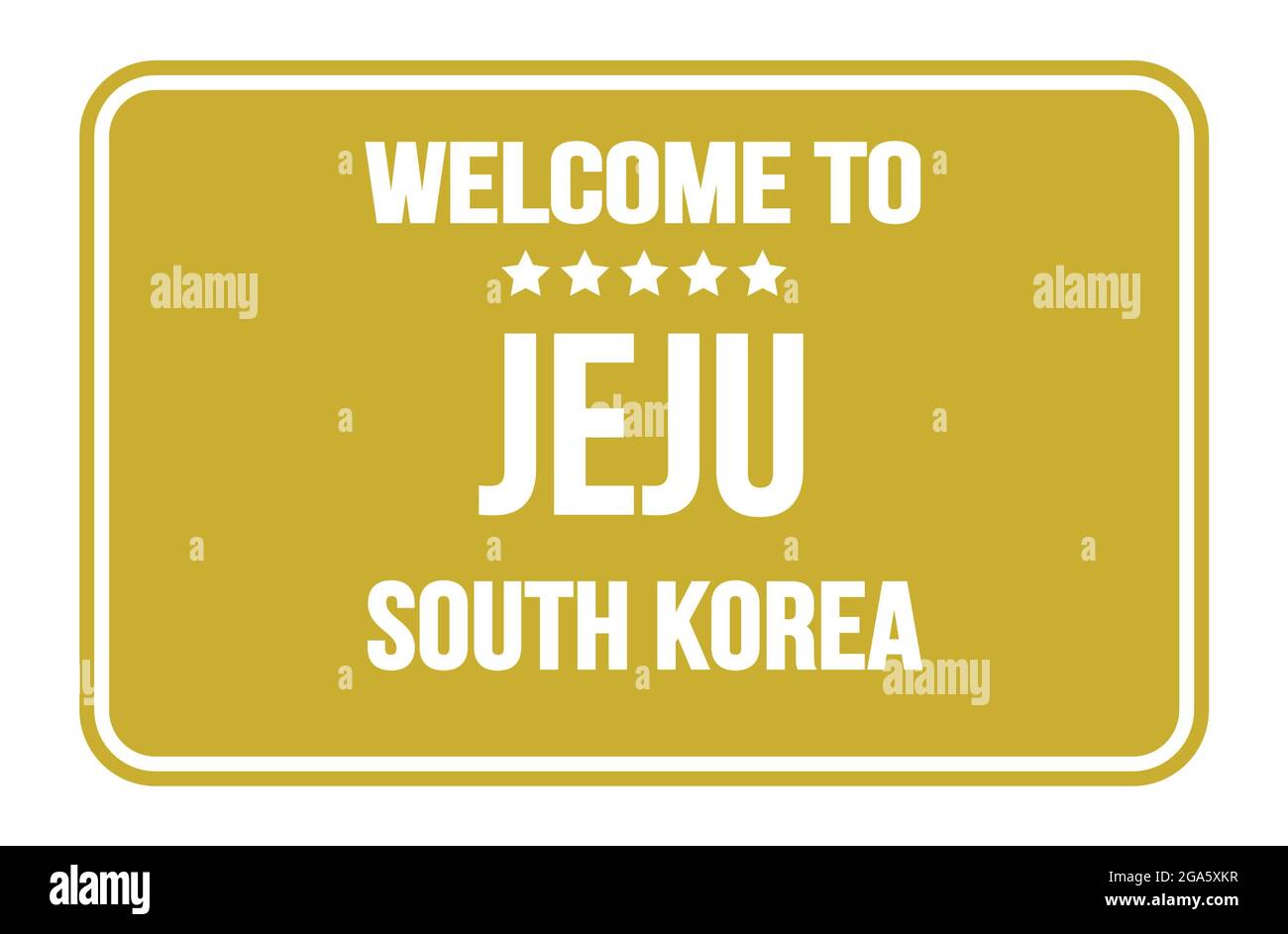 WELCOME TO JEJU - SOUTH KOREA, on yellow rectangle street sign stamp ...