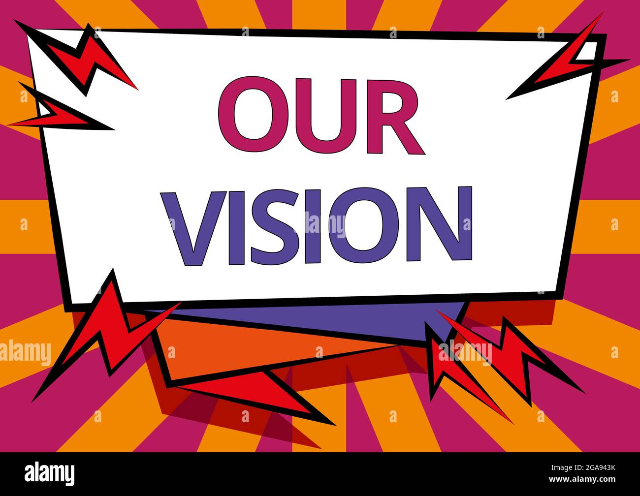 Text caption presenting Our Vision. Business approach an aspirational ...