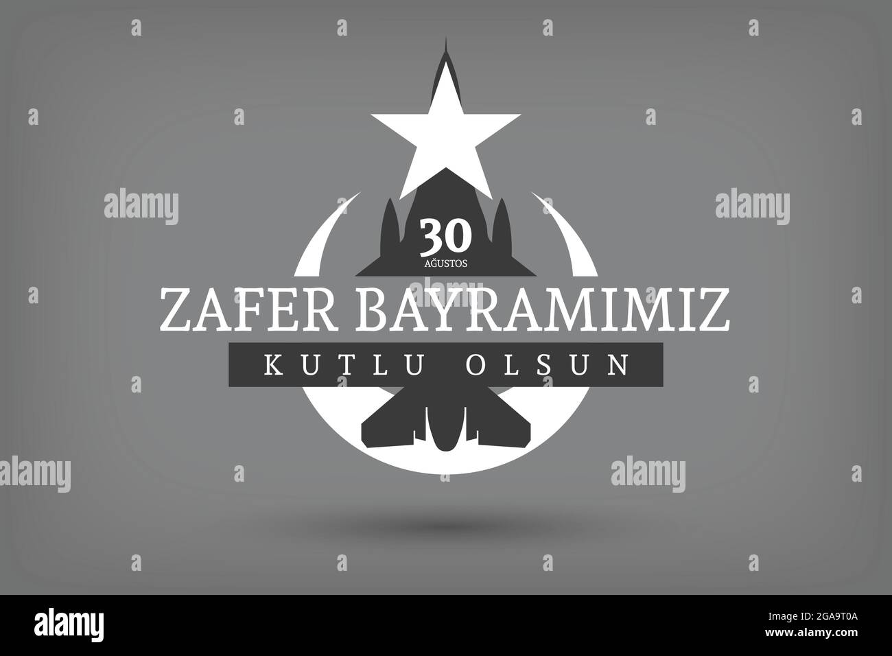 Republic of Turkey August 30 Victory Day. National sovereignty day. The ...