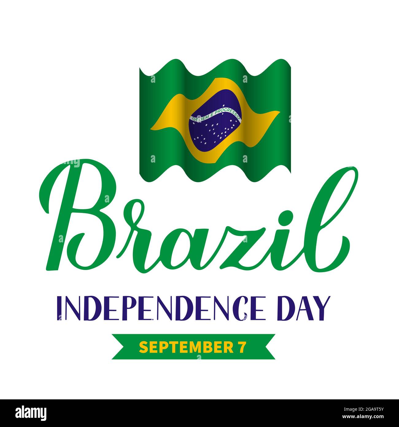 Brazil Independence Day calligraphy hand lettering with flag isolated ...