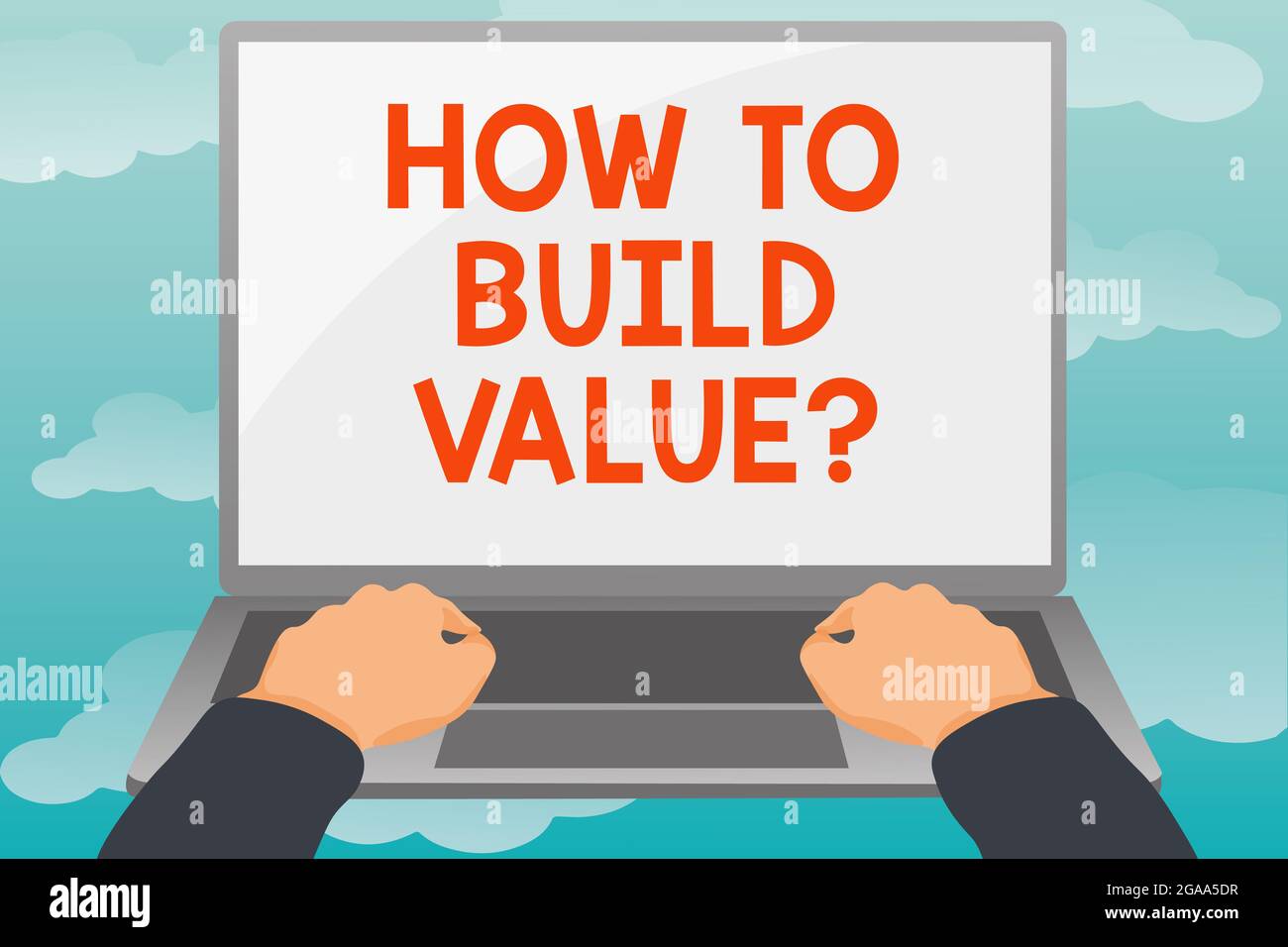 Inspiration showing sign How To Build Value Question. Conceptual photo ...