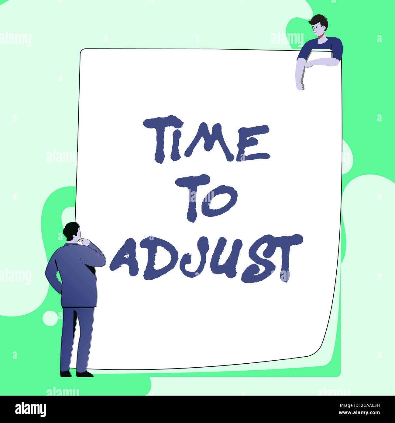 Sign displaying Time To Adjust. Conceptual photo making necessary or ...