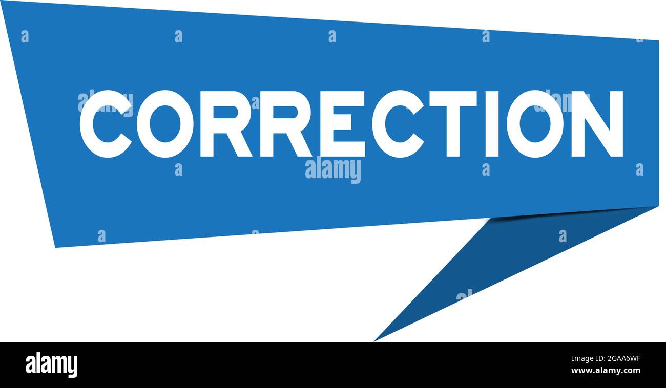 Blue paper speech banner with word correction on white background ...