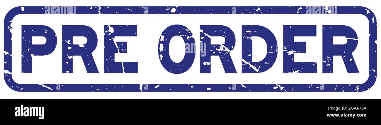 Grunge blue pre order word square rubber seal stamp on white background ...