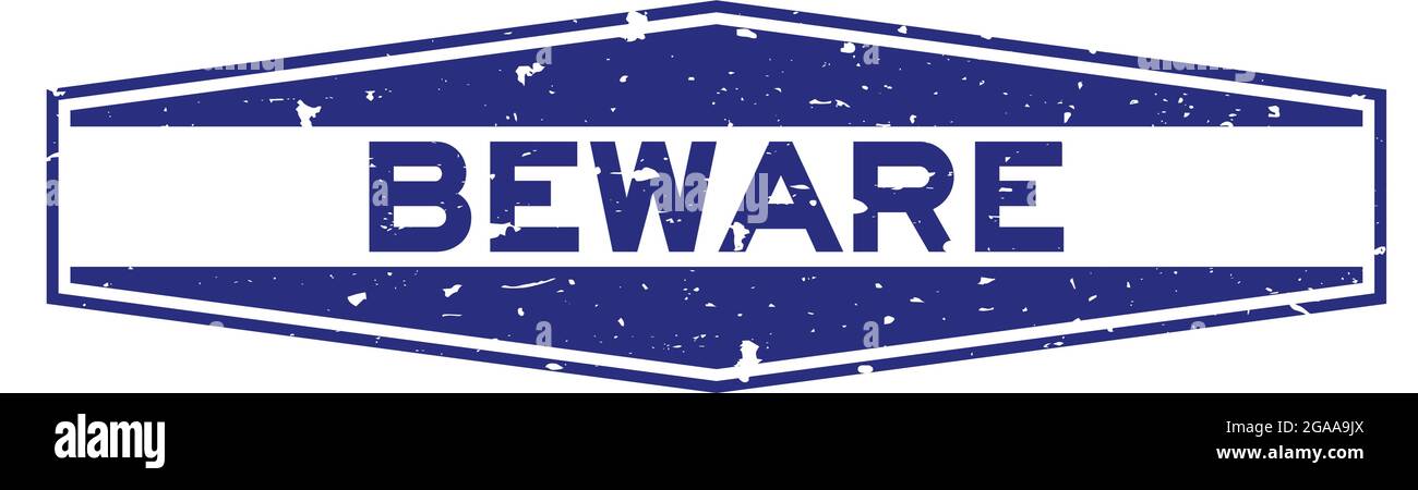 Grunge blue beware word hexagon rubber seal stamp on white background Stock Vector Image & Art ...