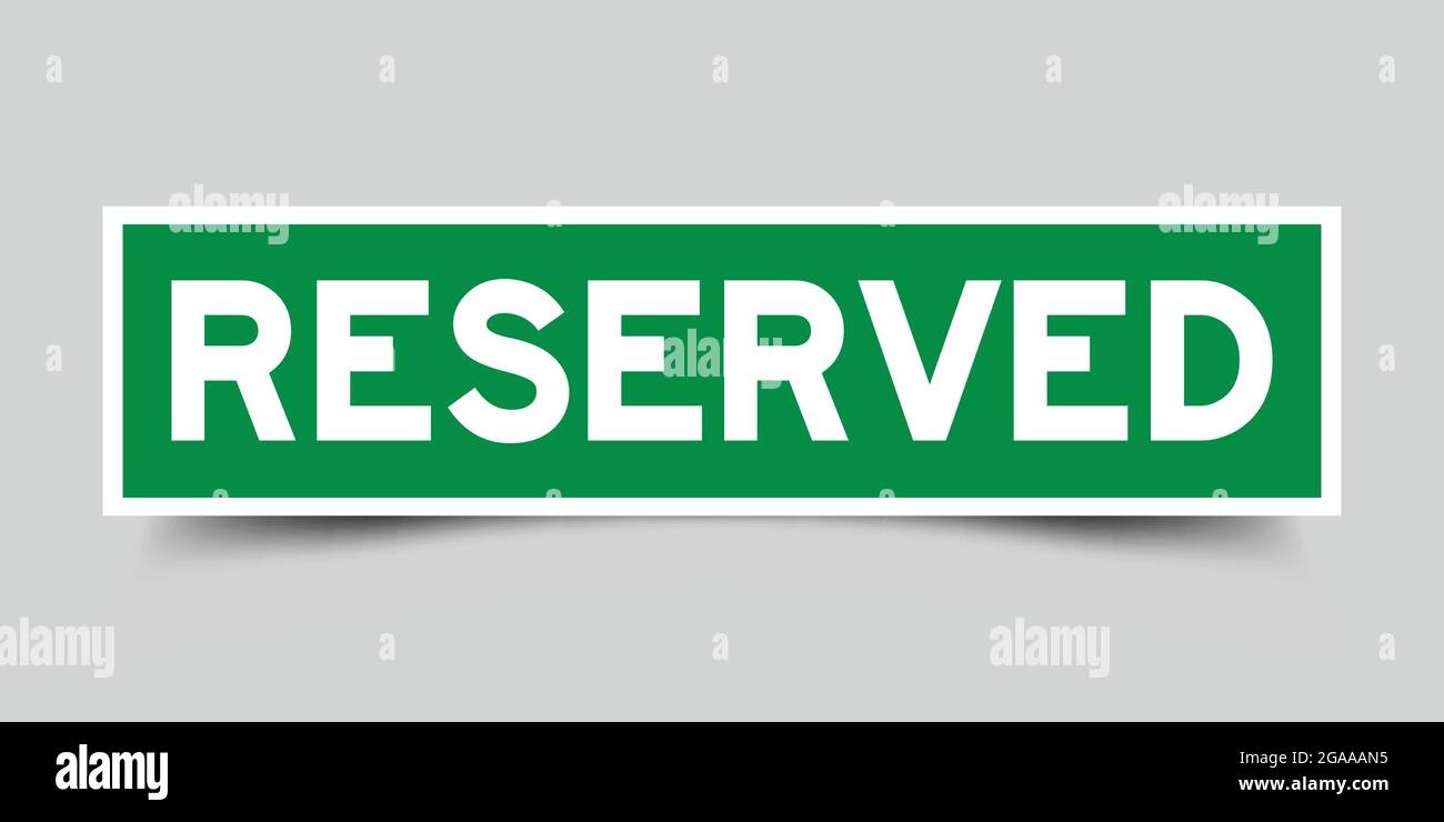 Green color sticker in word reserved on gray background Stock Vector ...