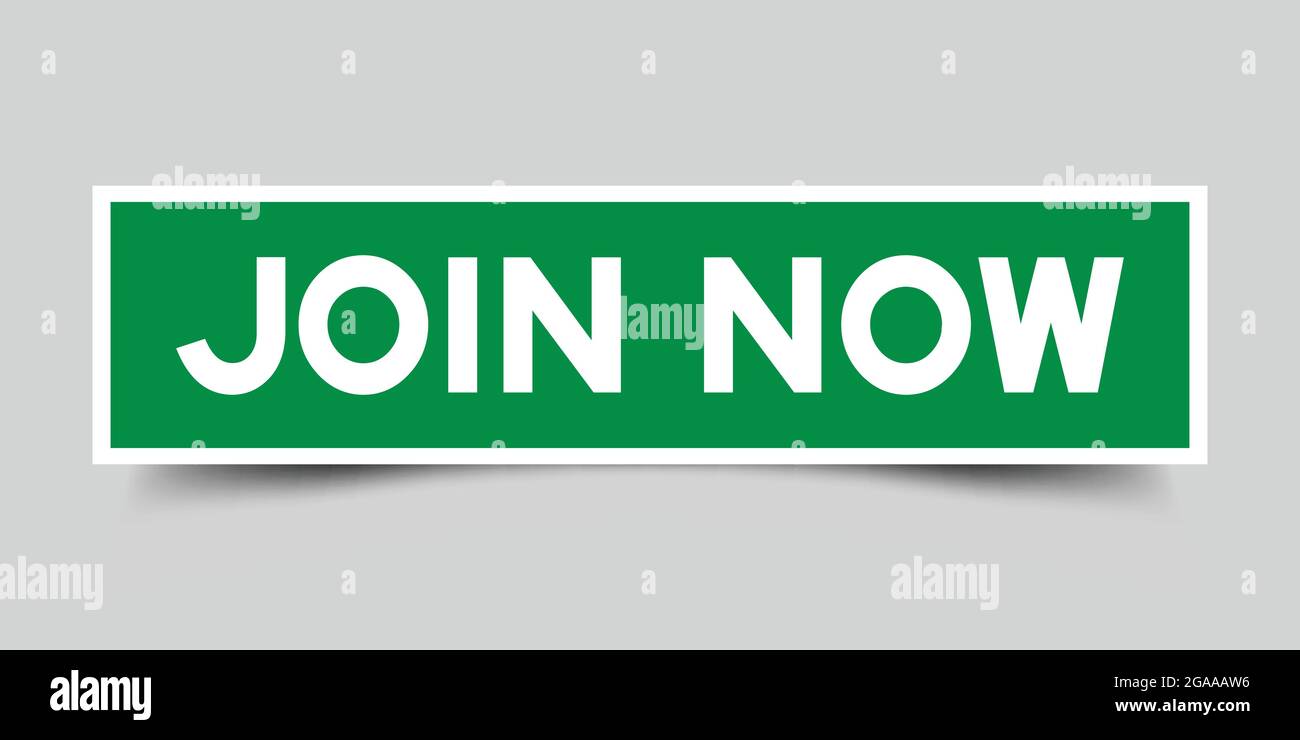Green color label sticker in word join now on gray background Stock ...