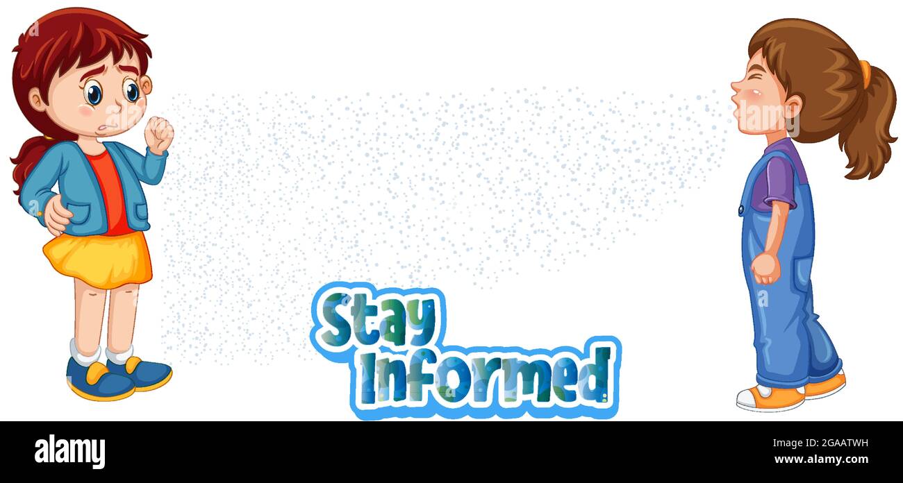 Stay Informed font in cartoon style with a girl looking at her friend ...
