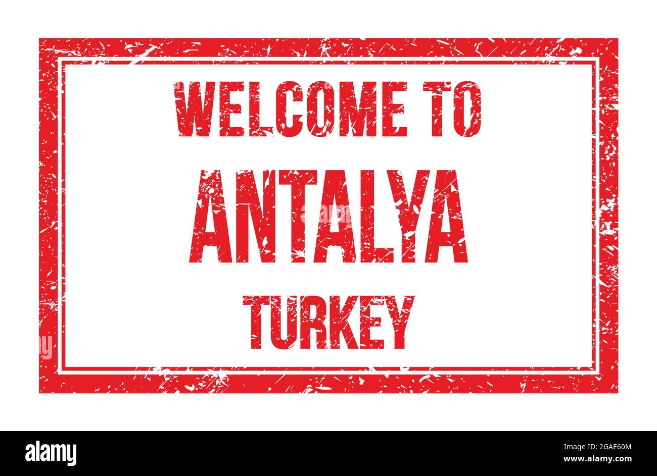 WELCOME TO ANTALYA - TURKEY, words written on red rectangle post stamp ...
