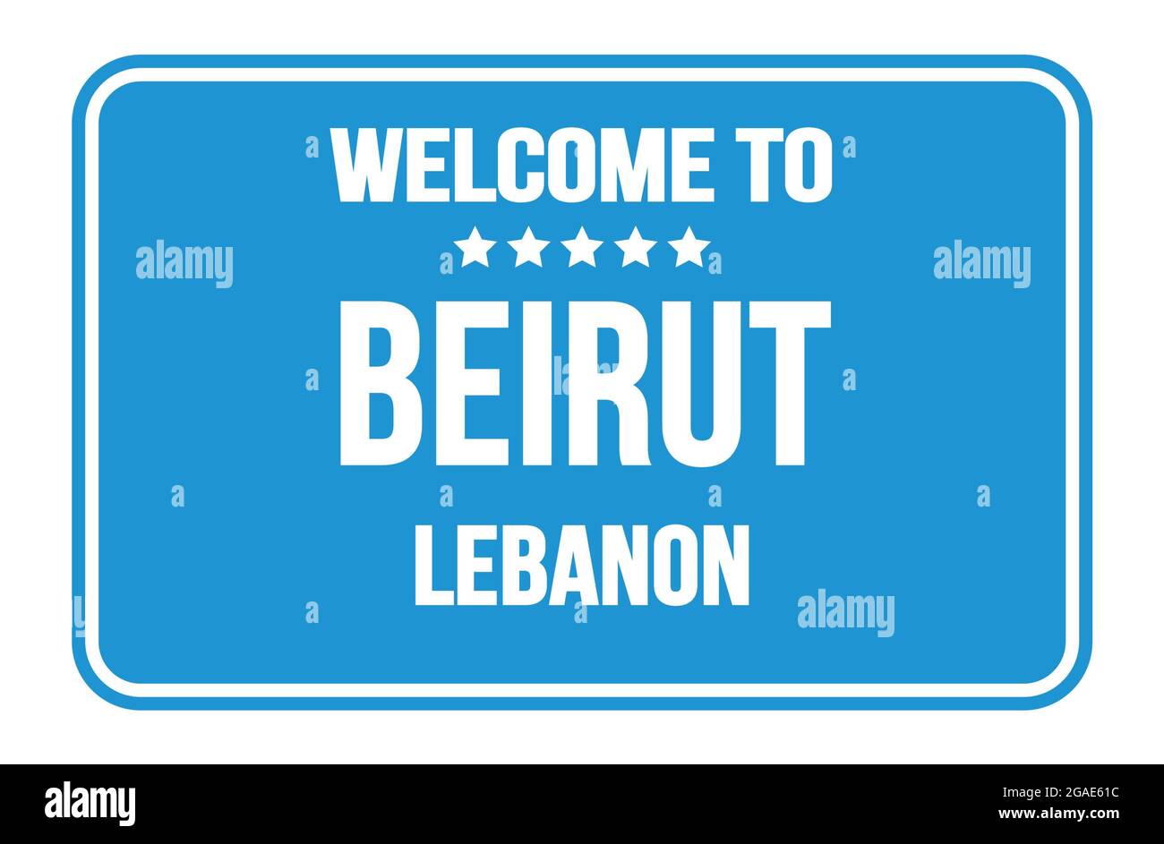 WELCOME TO BEIRUT - LEBANON, on blue rectangle street sign stamp Stock ...