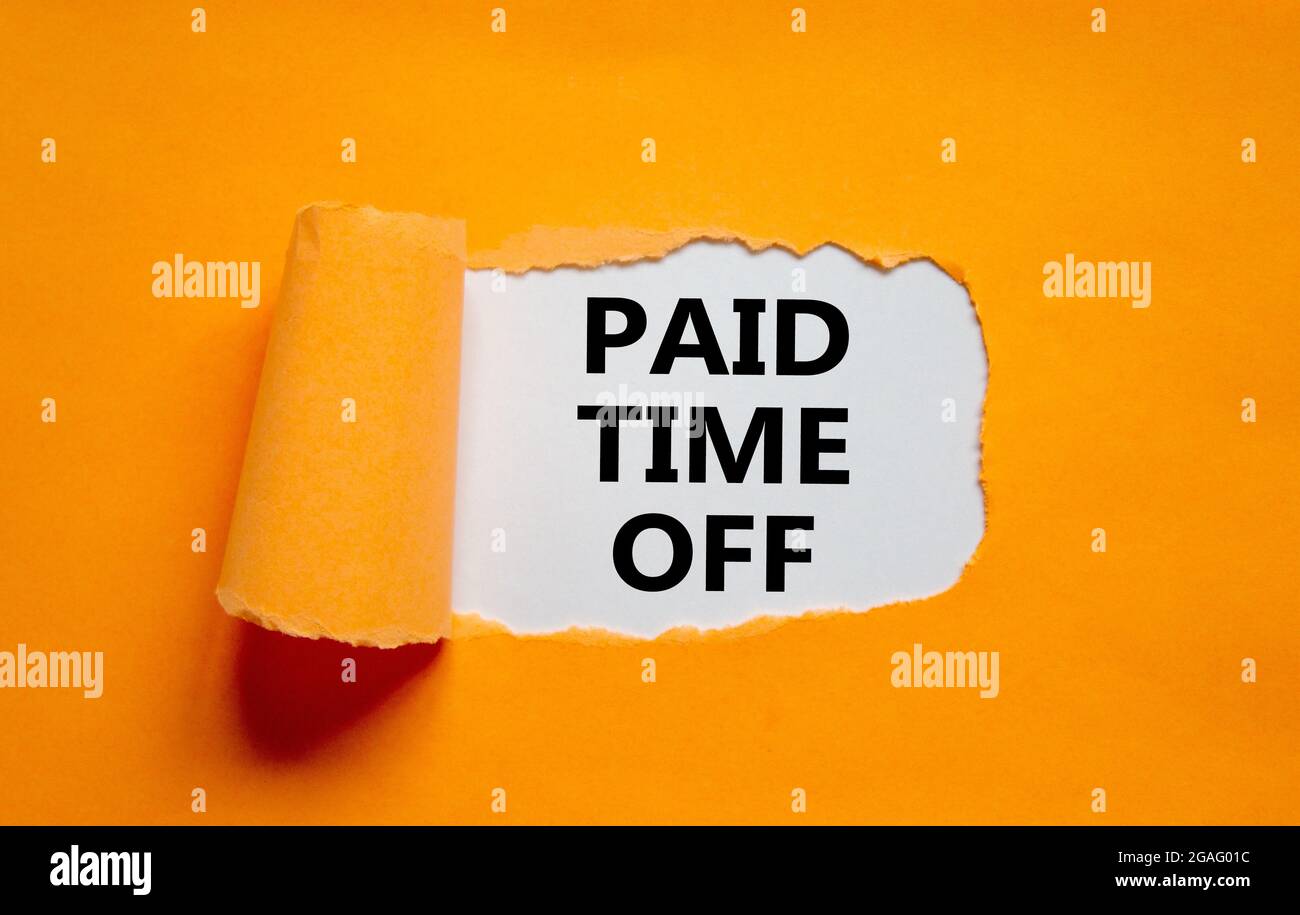 Paid time off symbol. Words 'Paid time off' appearing behind torn ...