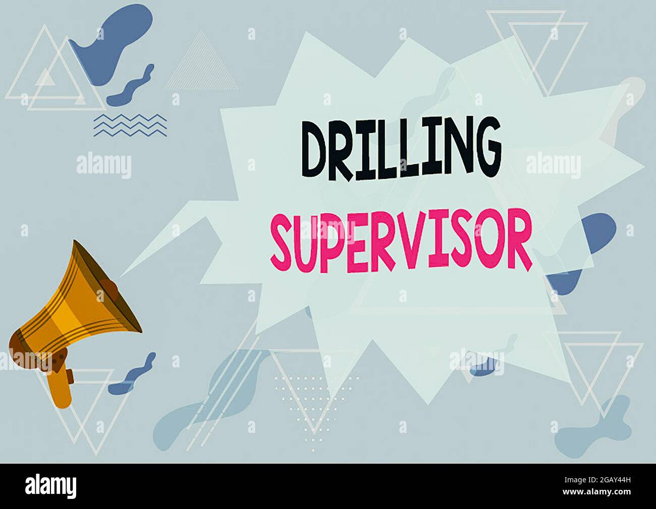 Writing displaying text Drilling Supervisor, Word for in charge of ...