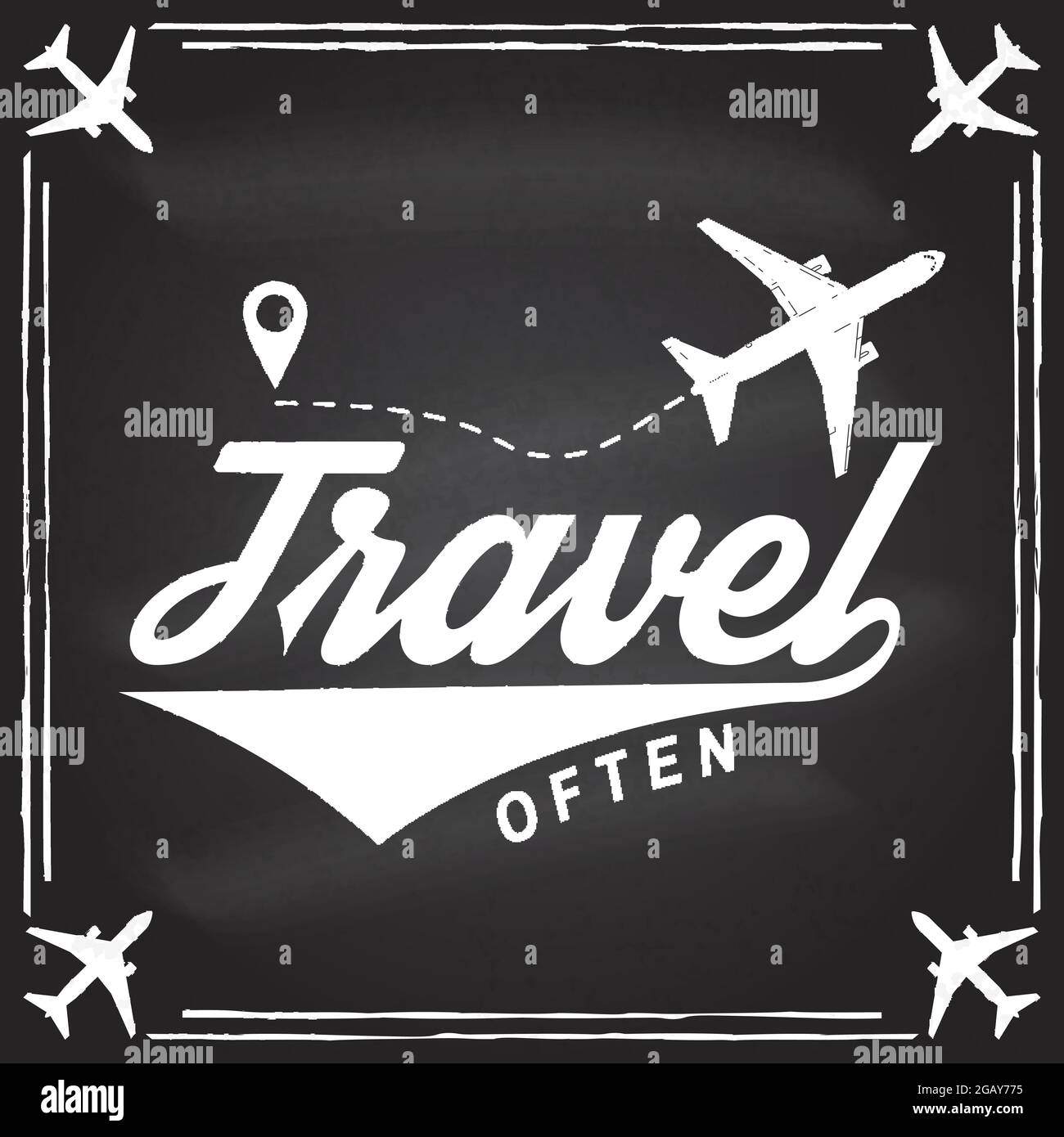 Travel often badge, logo on the chalkboard. Travel inspiration quotes ...