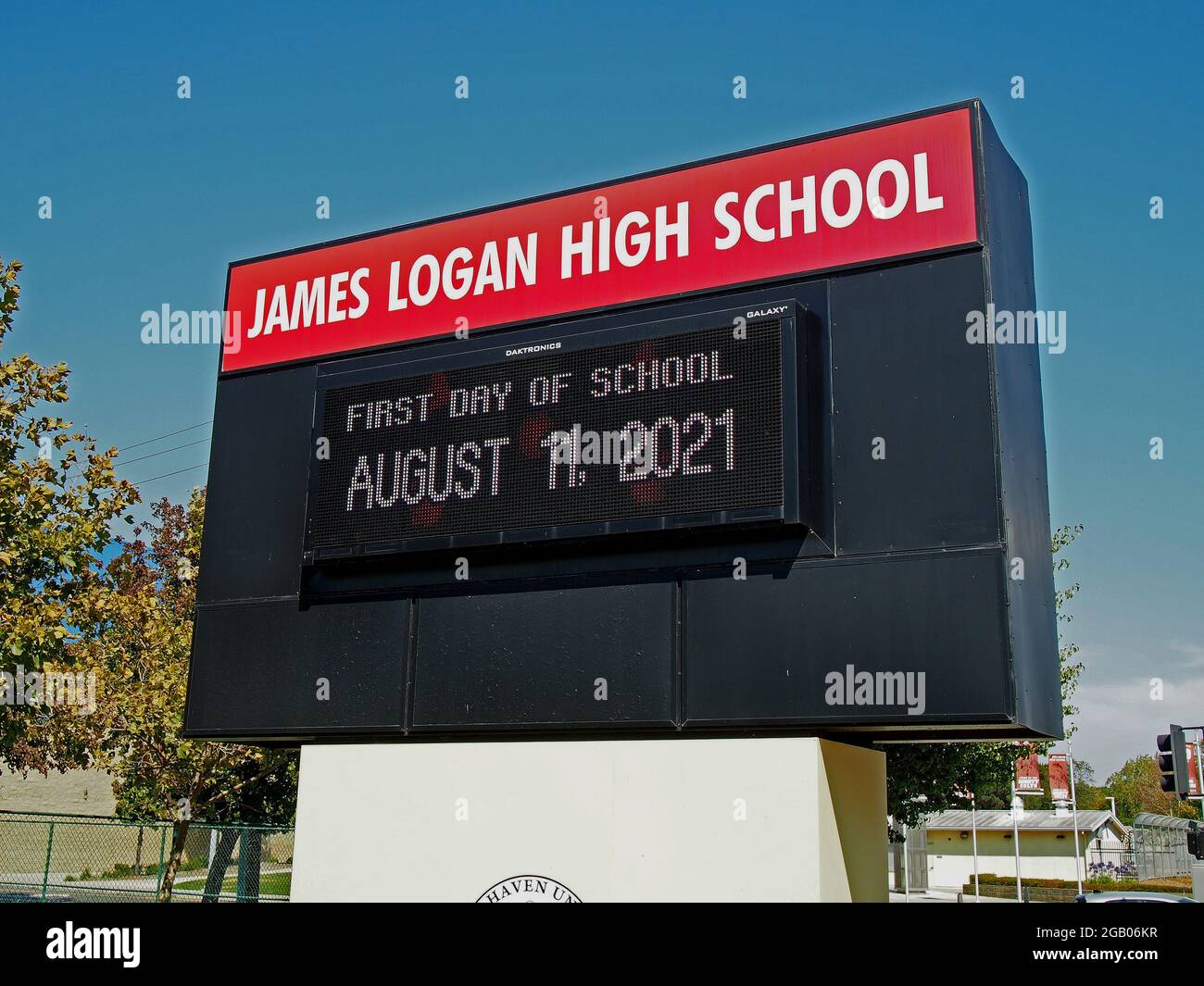 First Day Of School August 11, 2021, electronic sign at James Logan ...