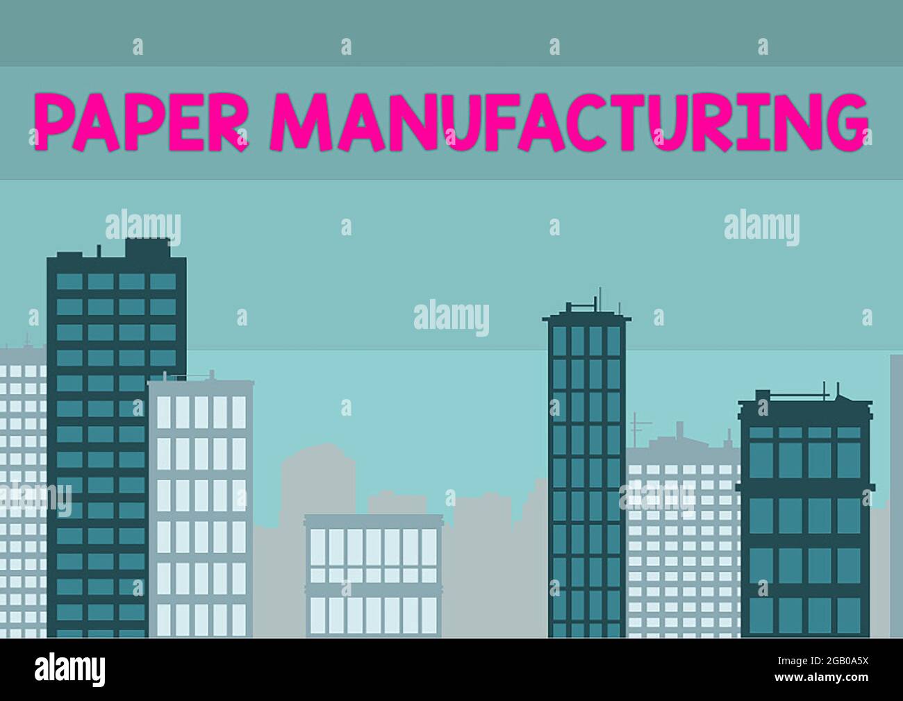 Inspiration showing sign Paper Manufacturing. Business showcase company ...