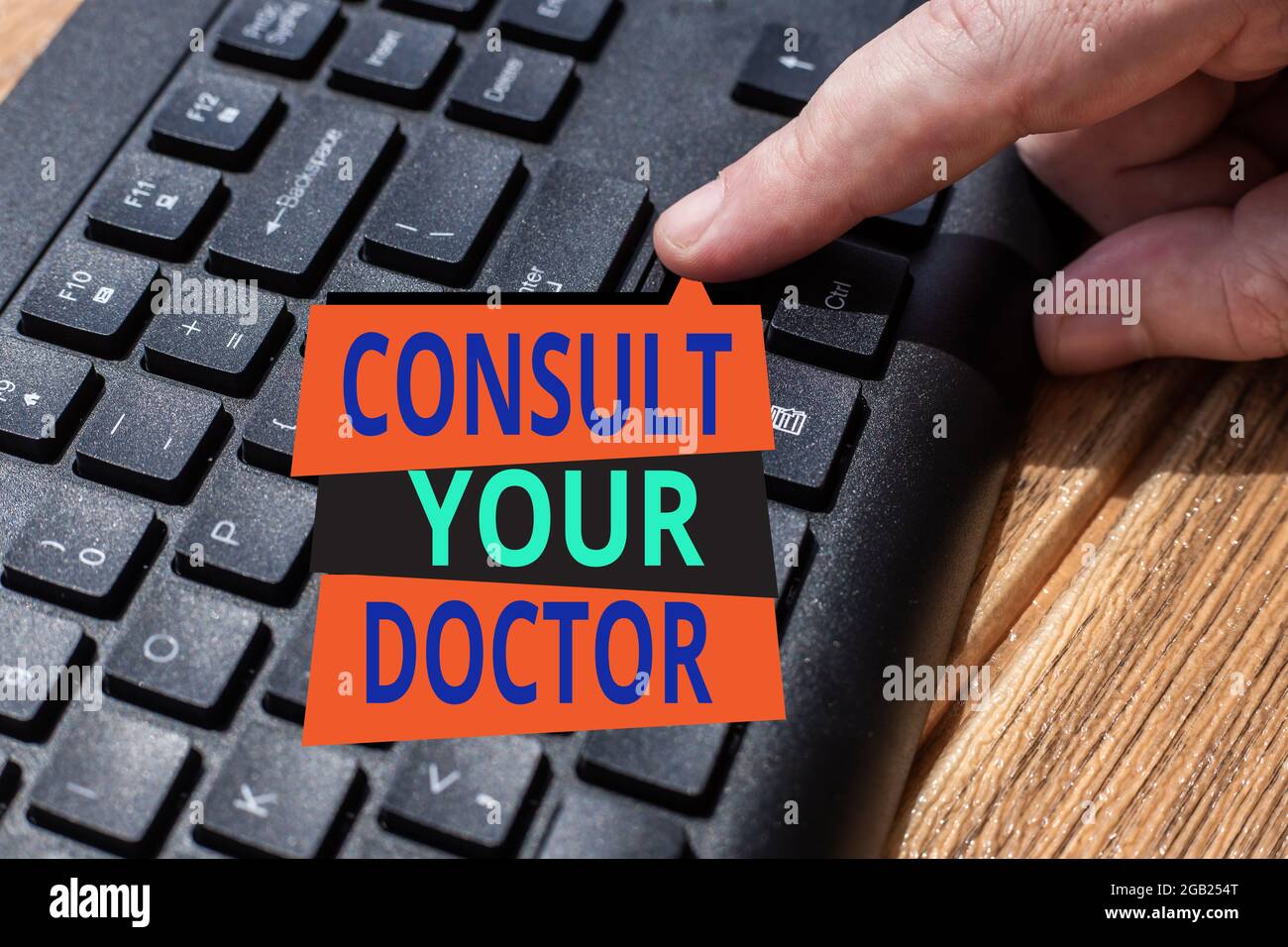 Inspiration showing sign Consult Your Doctor. Business overview ask ...