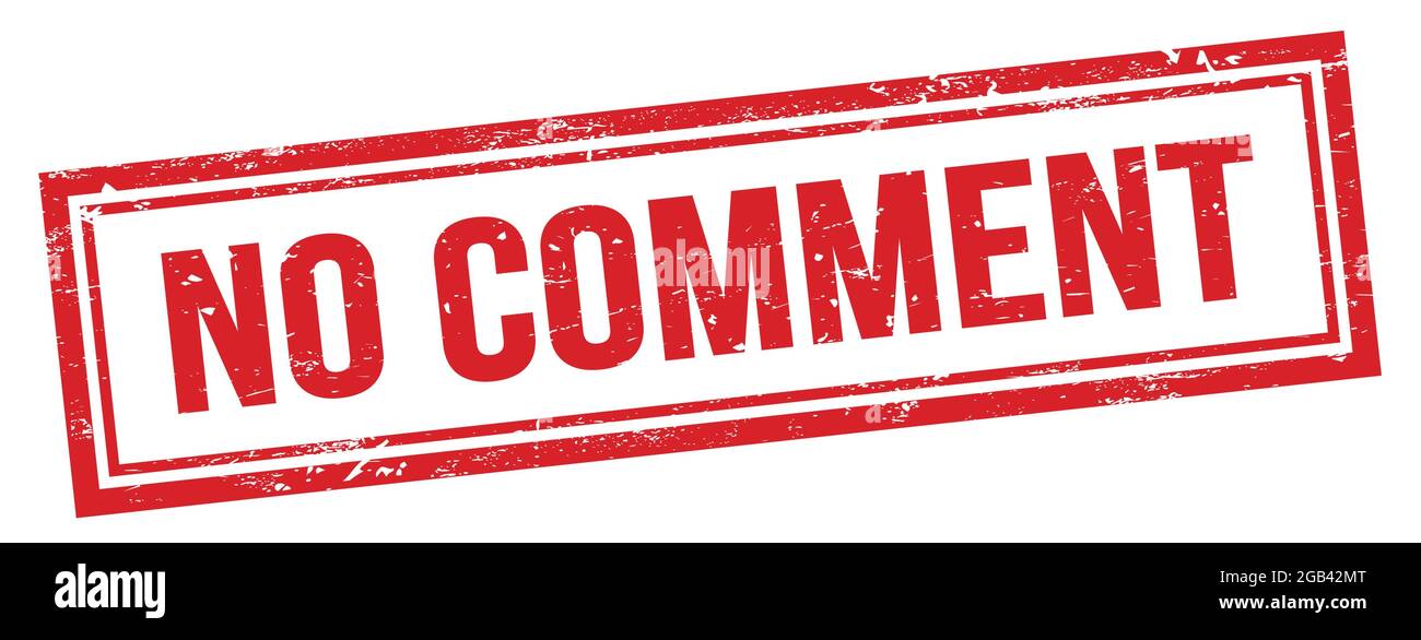 No comment stamp hi-res stock photography and images - Alamy