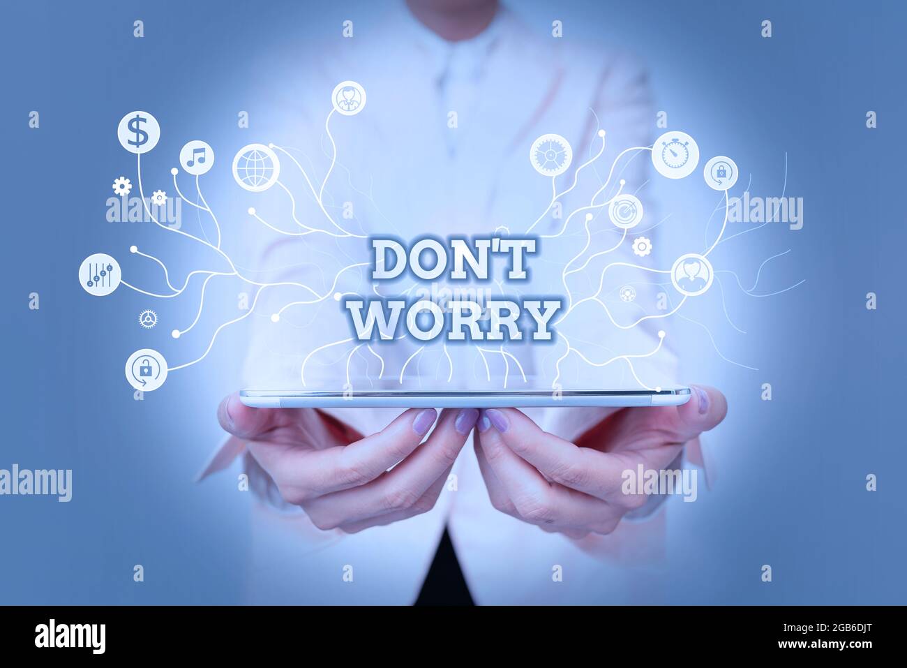 Conceptual caption Do not dont Worry, Business approach indicates to be ...