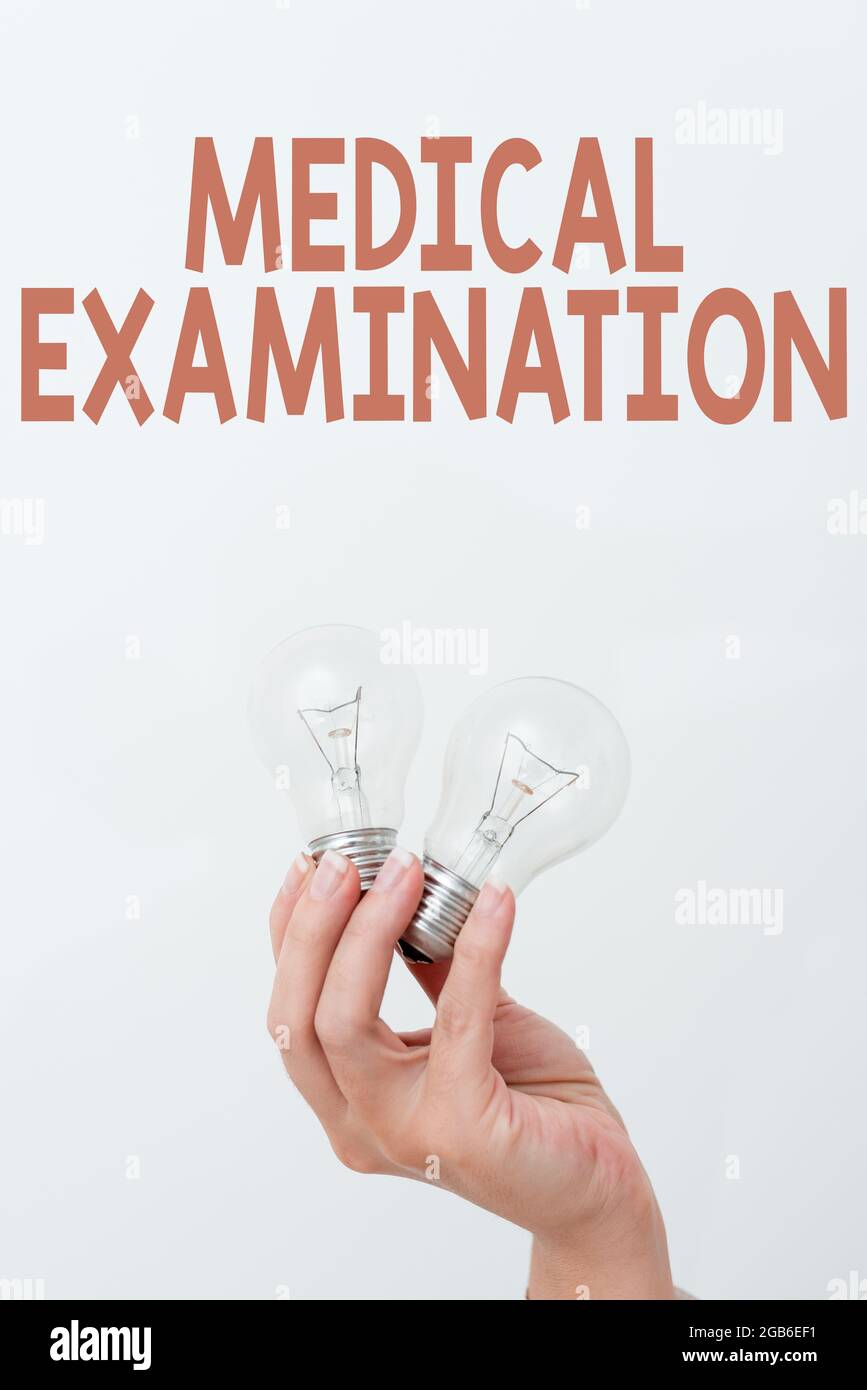 Sign displaying Medical Examination, Concept meaning Checkup carried ...