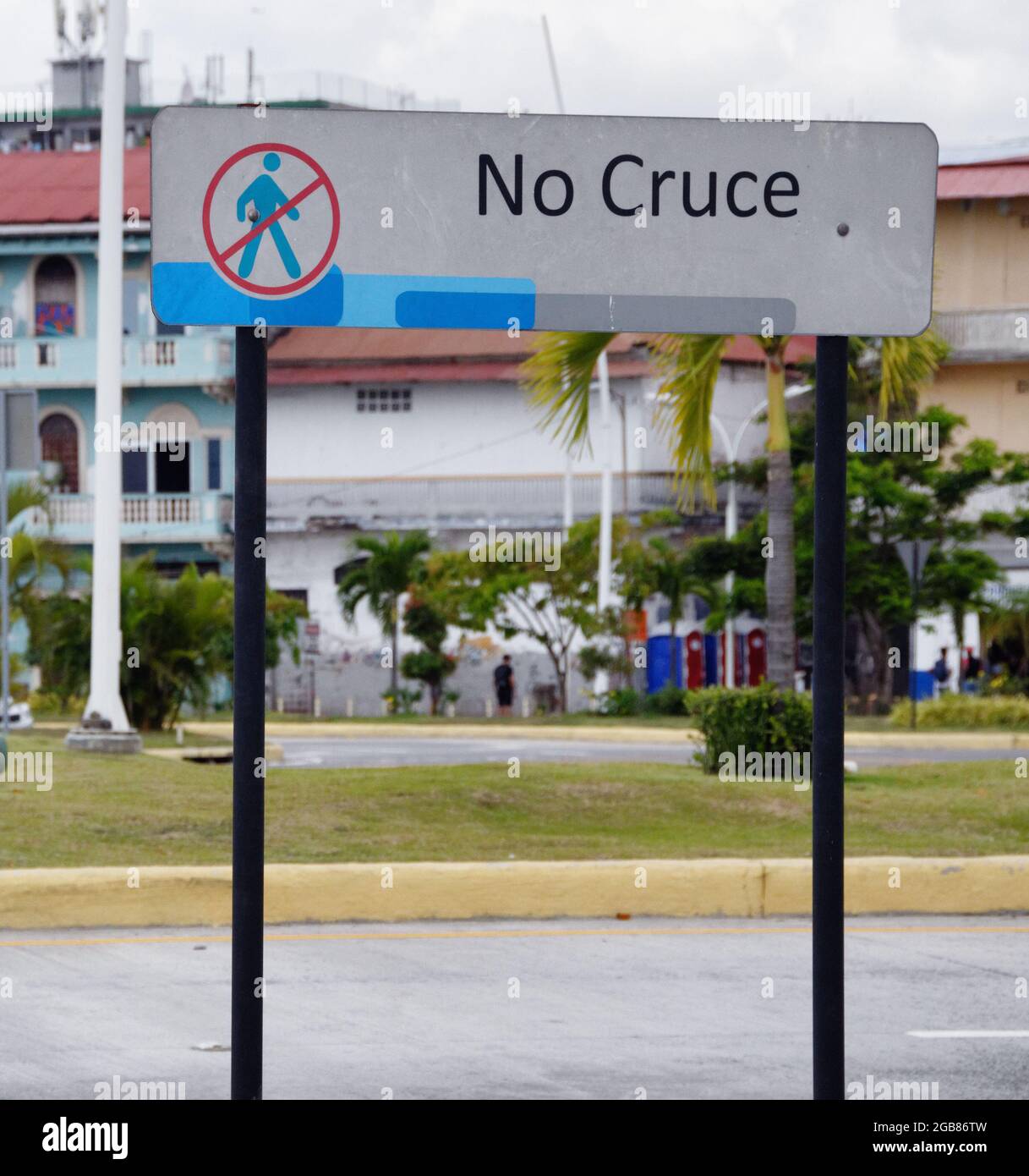 No crossing road safety sign in Panama City, Panama, Central America ...