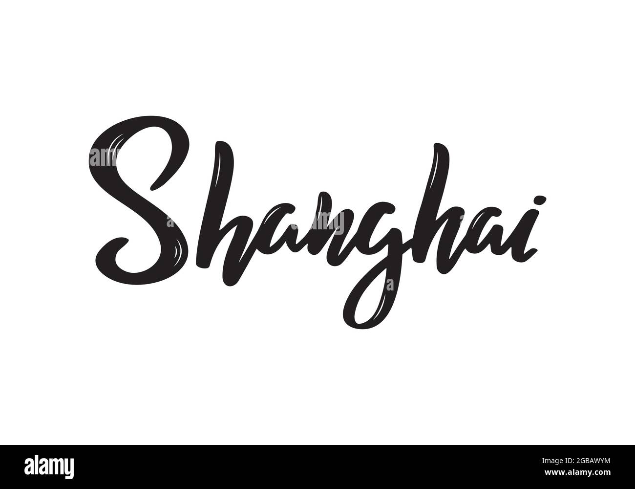 Shanghai - hand drawn lettering name of China city. Handwritten ...