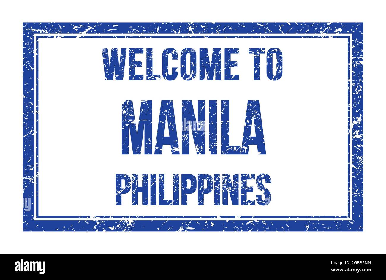 WELCOME TO MANILA - PHILIPPINES, words written on blue rectangle post ...