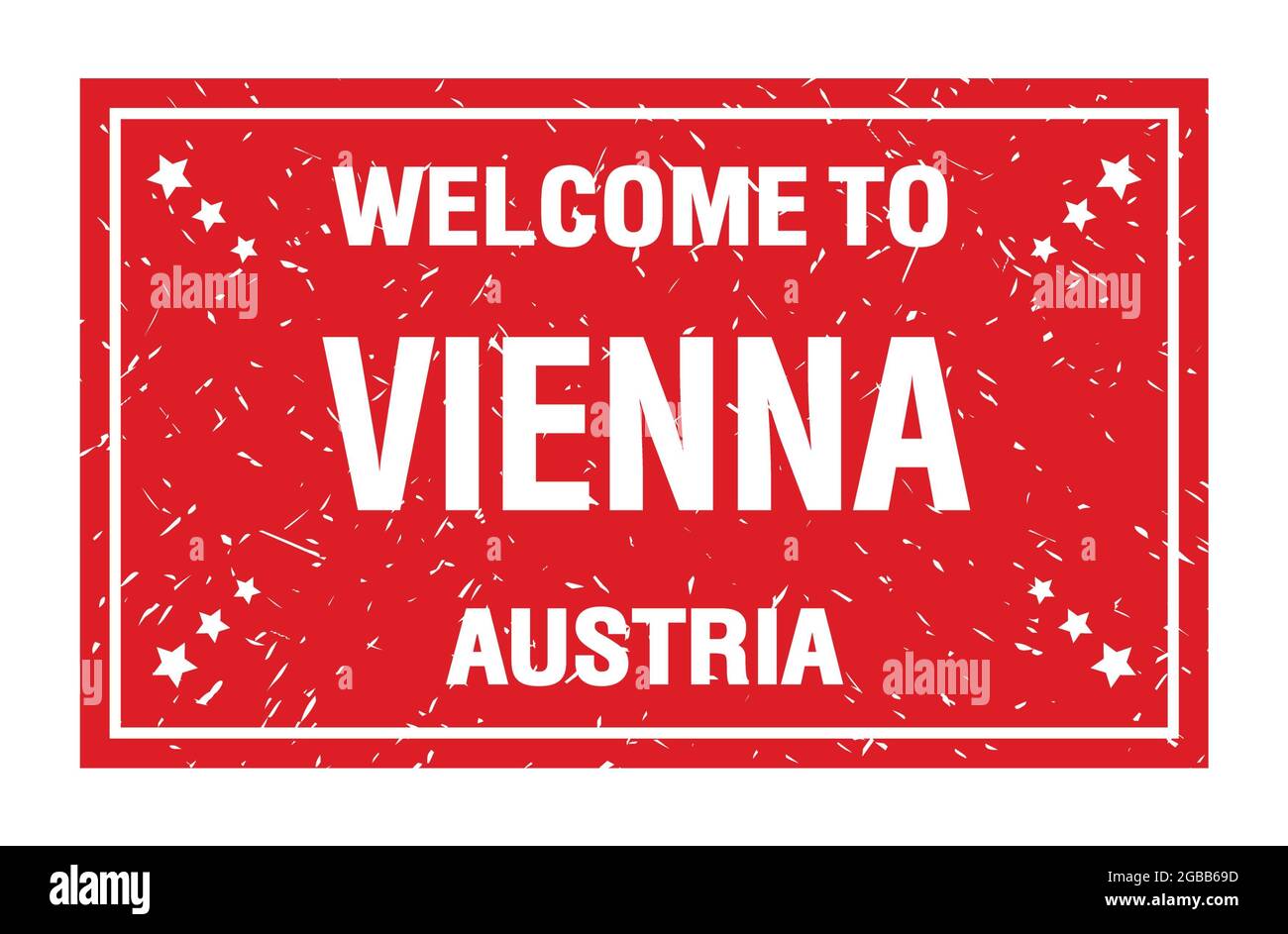 WELCOME TO VIENNA - AUSTRIA, words written on red rectangle flag stamp ...