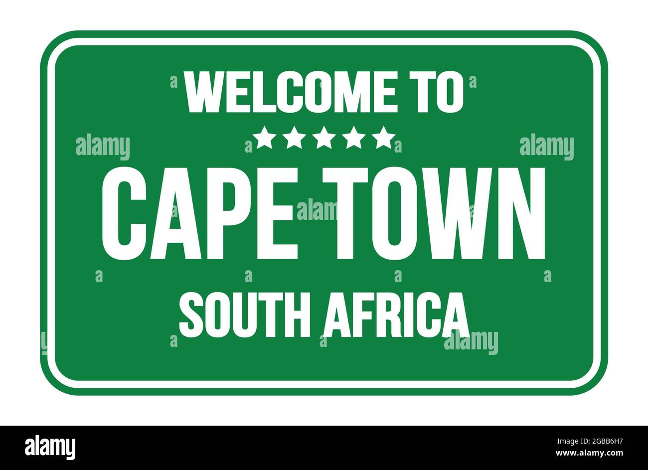 WELCOME TO CAPE TOWN - SOUTH AFRICA, on green rectangle street sign ...